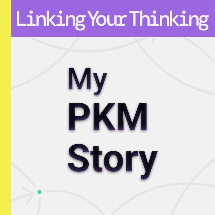My PKM Story