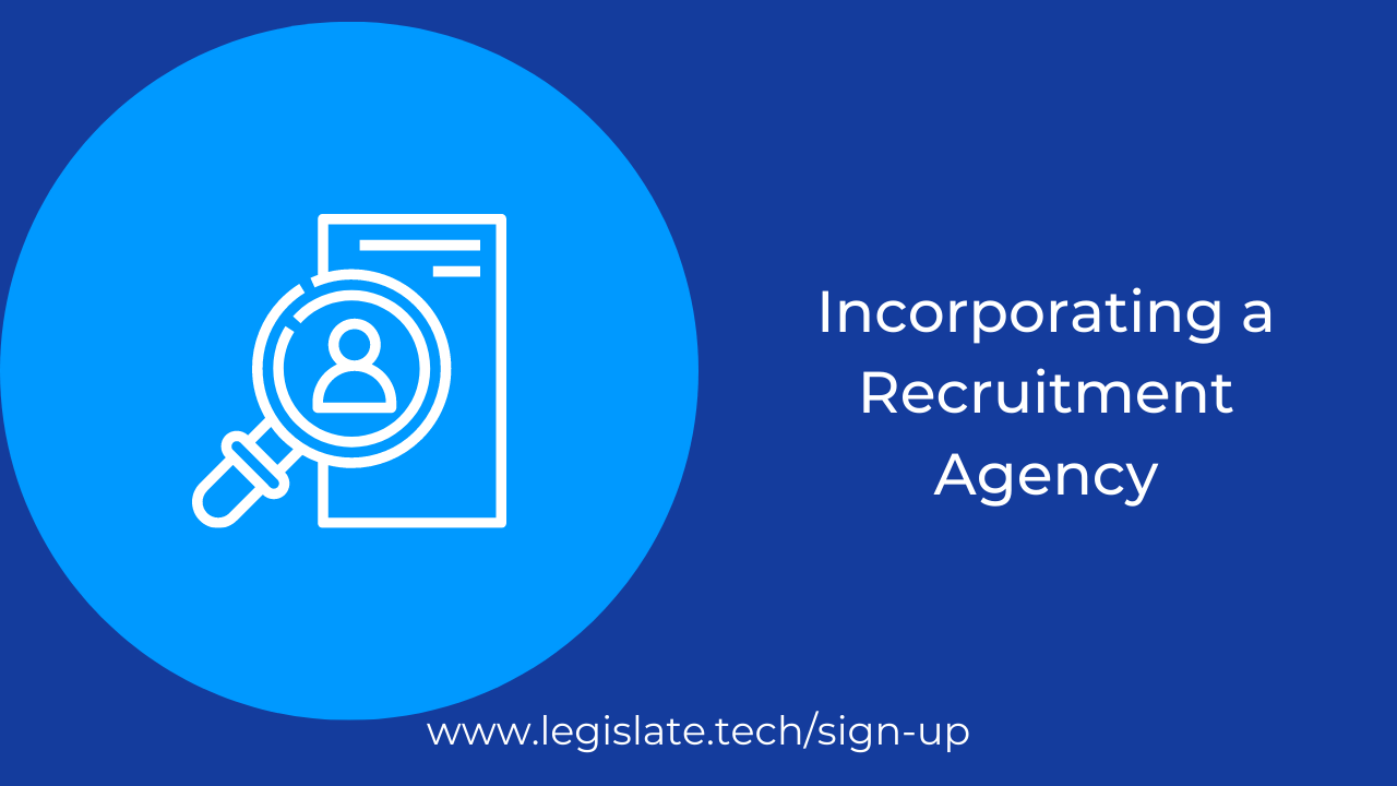 How to incorporate a recruitment agency in the UK - Legislate
