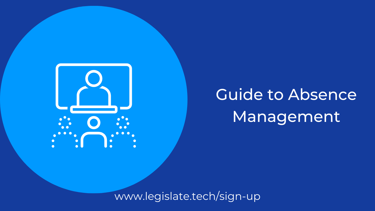 What is absence management? - Legislate