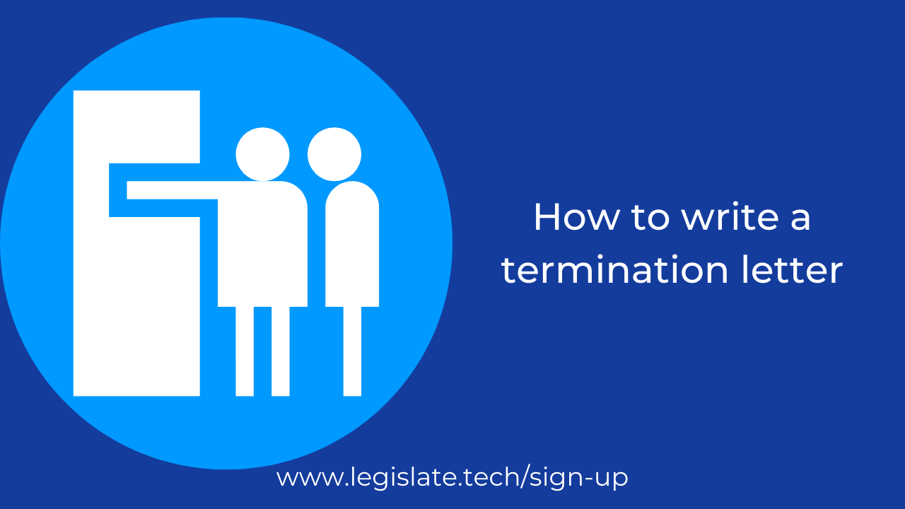 How to write a termination letter - Legislate