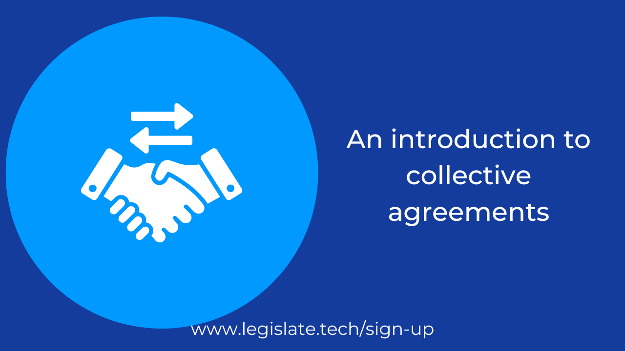 An introduction to collective agreements - Legislate