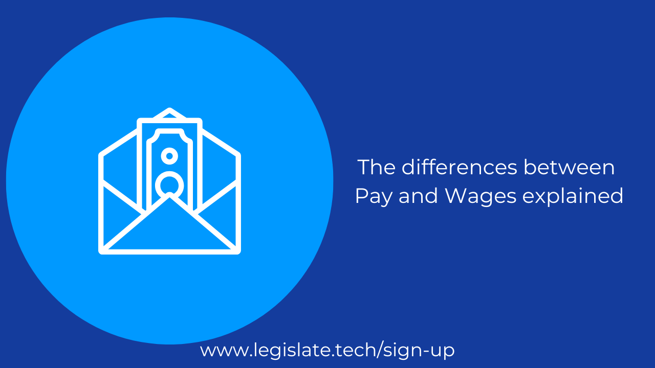 The differences between Pay and Wages explained - Legislate