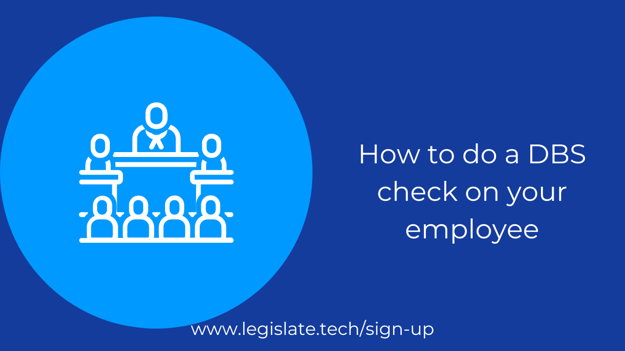 How to do a DBS check on your employee - Legislate