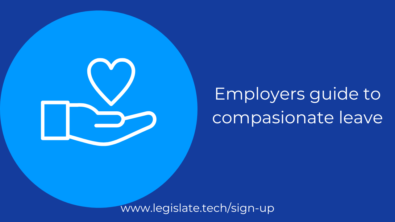 An Employer's guide to compassionate leave - Legislate