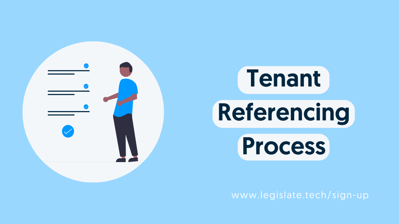 Comprehensive guide to the tenant referencing process - Legislate