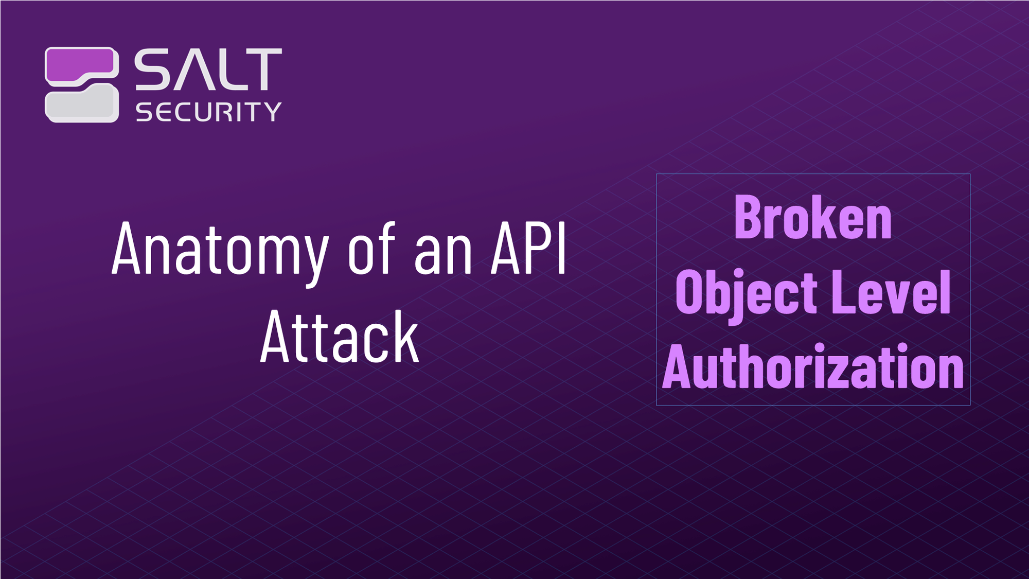 API Security Resources | Salt Security: API security platform