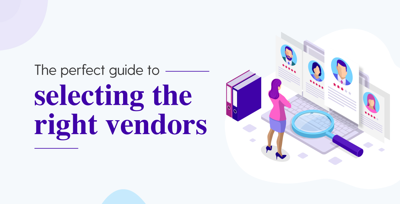 Complete Guide to the Vendor Selection Process