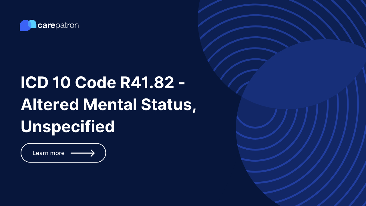 R41.82 – Altered Mental Status, Unspecified | ICD-10-CM