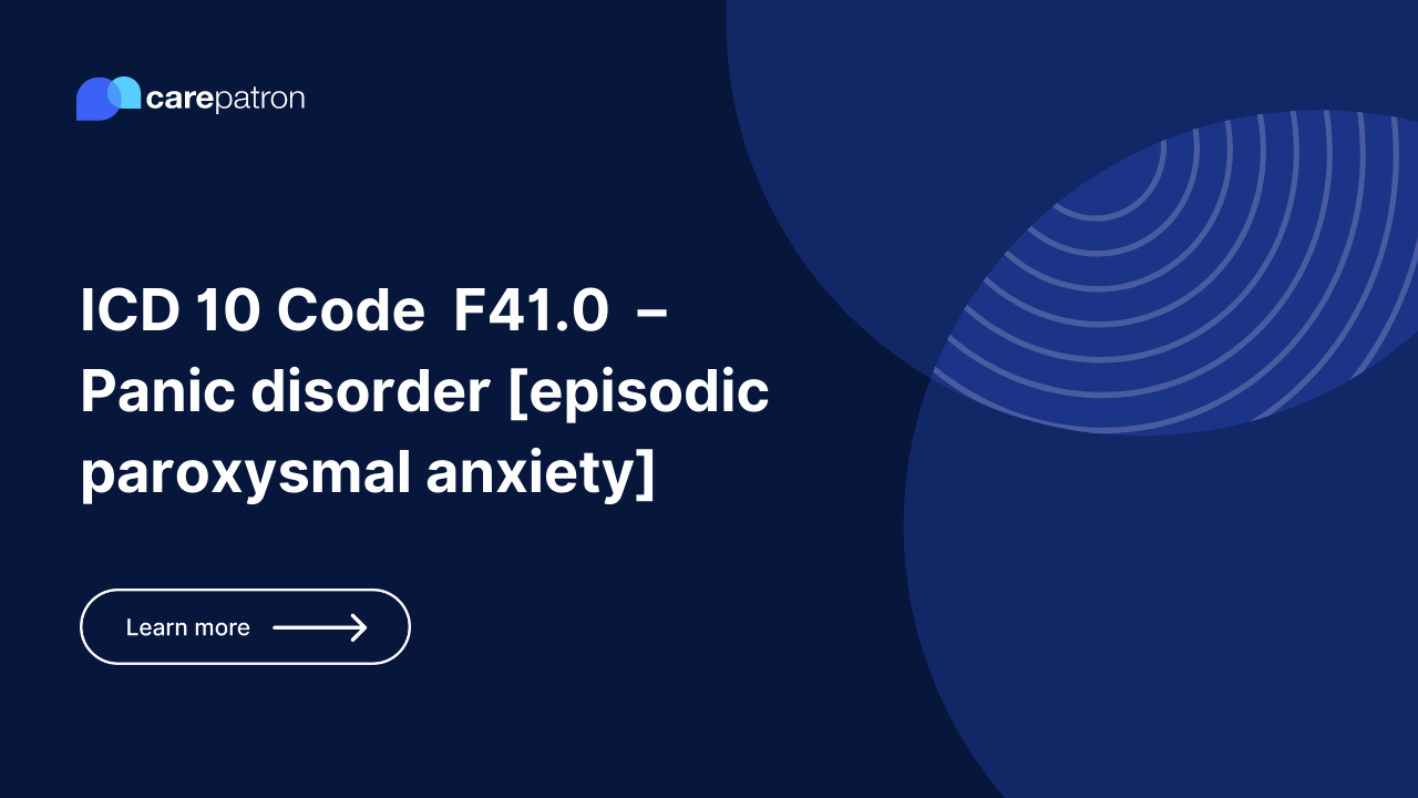 F41.0 – Panic disorder [episodic paroxysmal anxiety] | ICD-10-CM