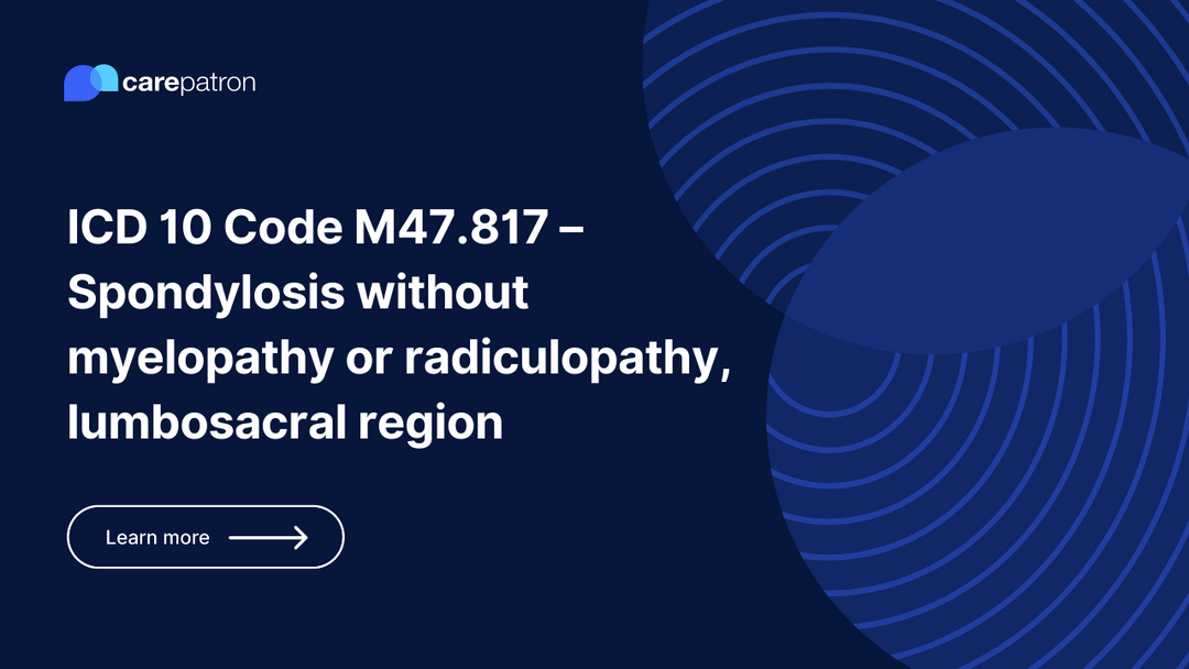 M47.817 – Spondylosis without myelopathy or radiculopathy, lumbosacral ...