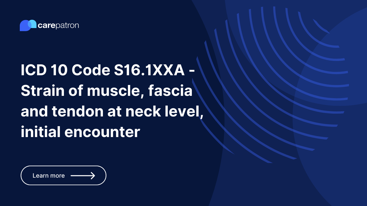S16.1XXA – Strain of muscle, fascia and tendon at neck level, initial ...