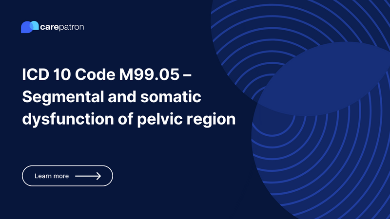 M99.05 – Segmental and somatic dysfunction of pelvic region | ICD-10-CM