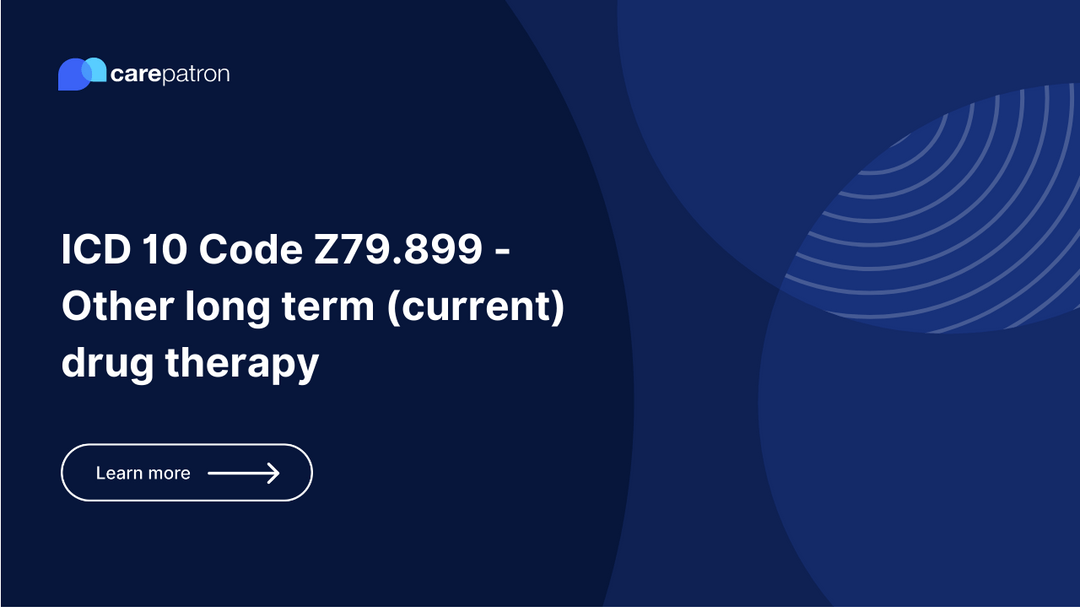 Z79.899 – Other long term (current) drug therapy | ICD-10-CM