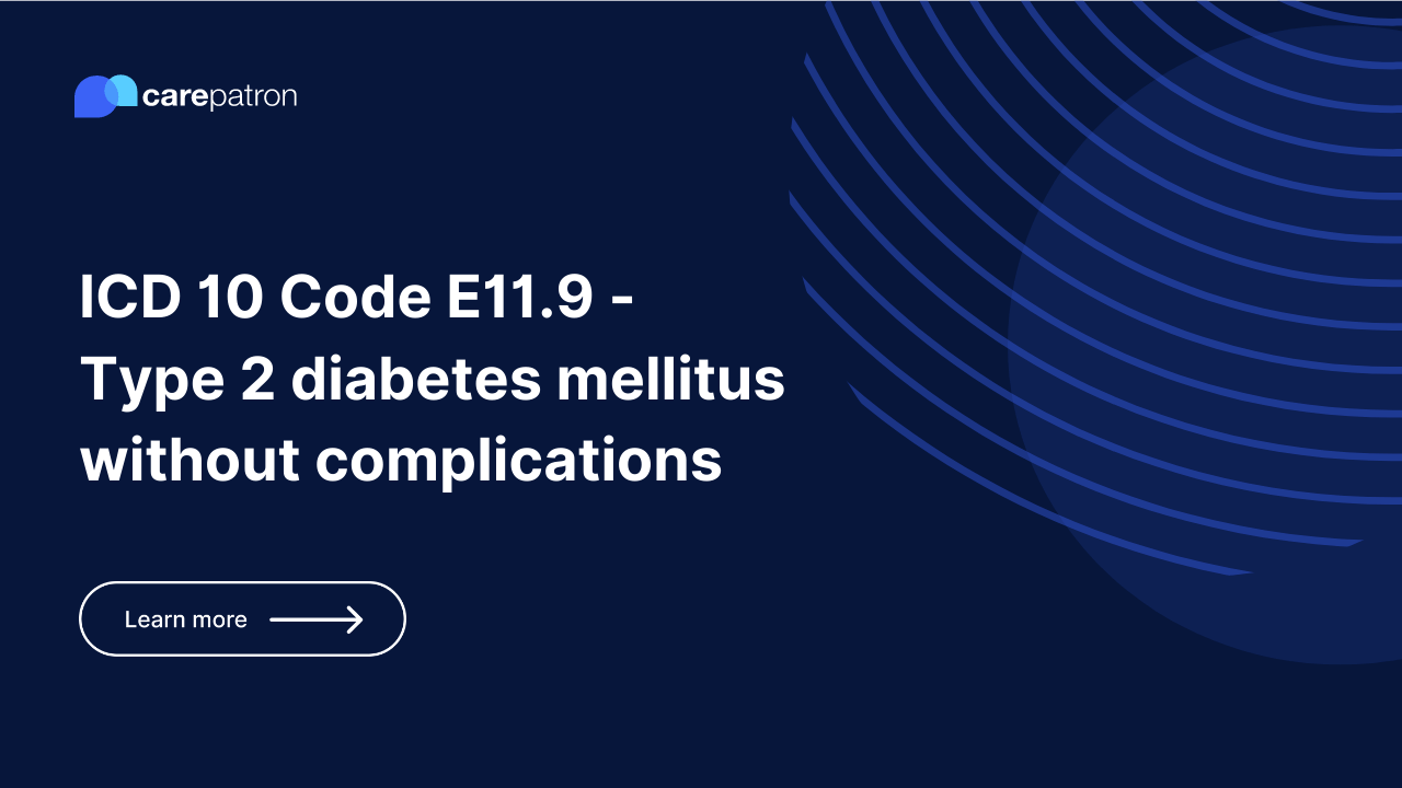 E11.9 – Type 2 diabetes mellitus without complications | ICD-10-CM