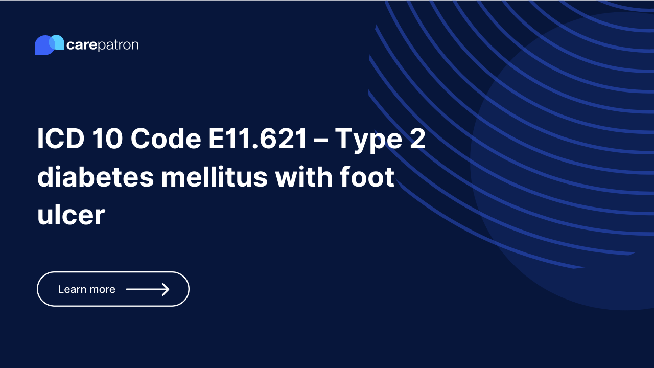E11.621 – Type 2 diabetes mellitus with foot ulcer | ICD-10-CM