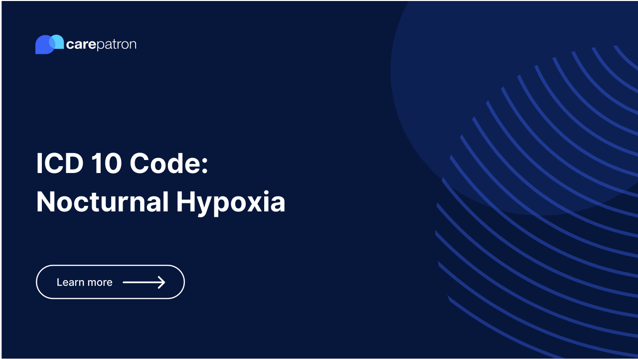 Nocturnal Hypoxia ICD-10-CM Codes | 2023