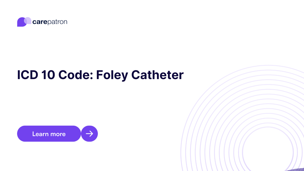 Foley Catheter ICD-10-CM Codes | 2023