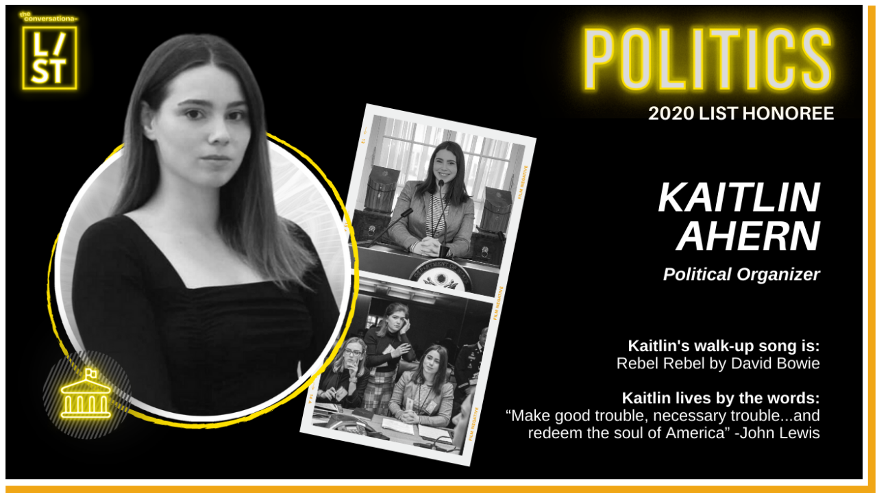 Kaitlin Ahern Politics Honoree | The Conversationalist | Blog