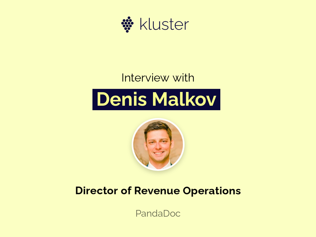 Revenue Operations Interview: Denis Malkov at PandaDoc