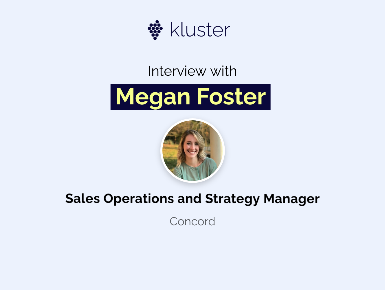 Megan Foster Revenue Operations Interview: Process Improvement