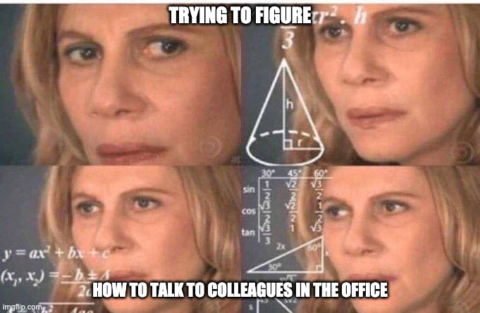 30+ Funny Back to Work Memes to help your Return to Office