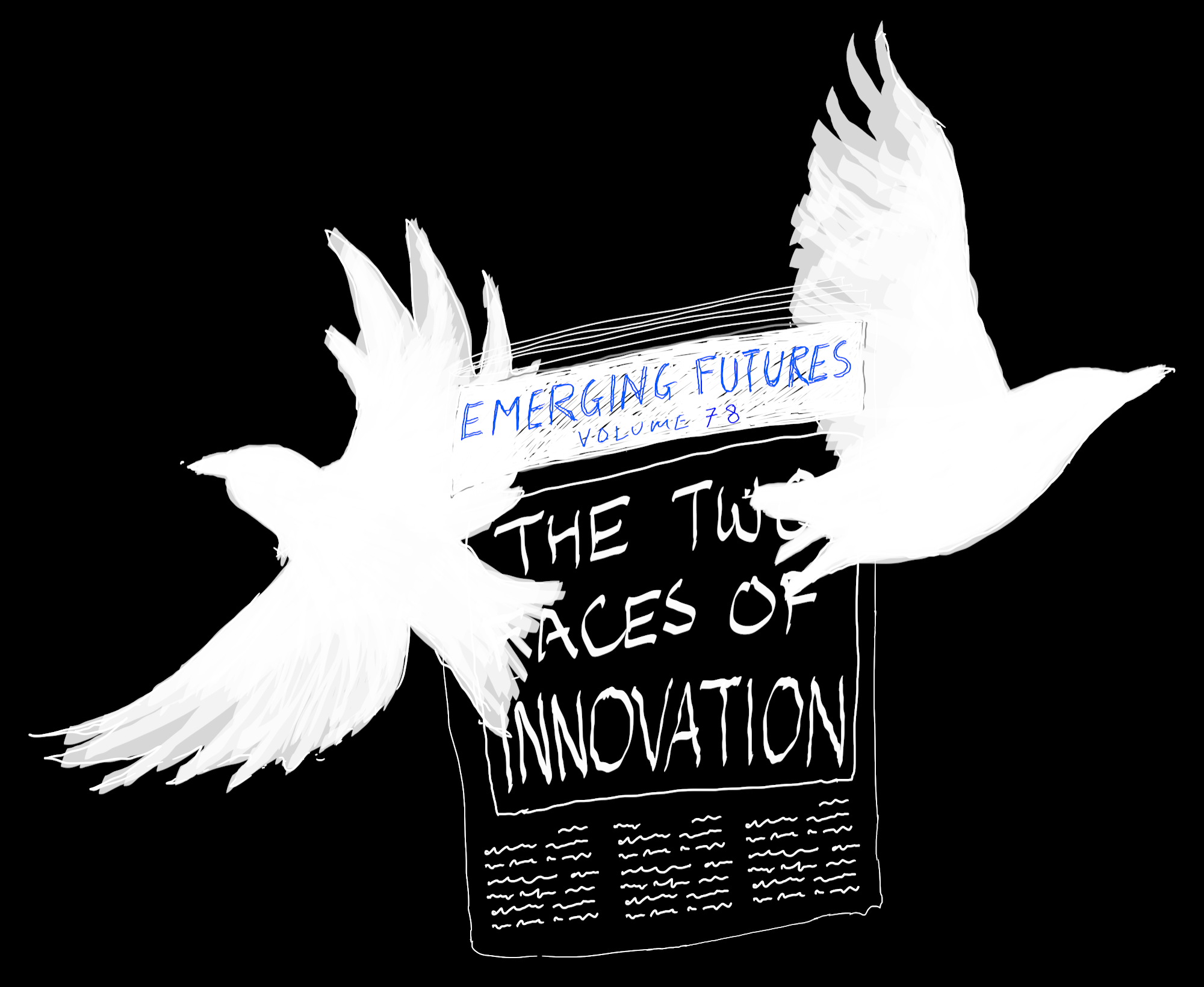 Emerging Futures: Vol 78 - The Two Faces of Innovation