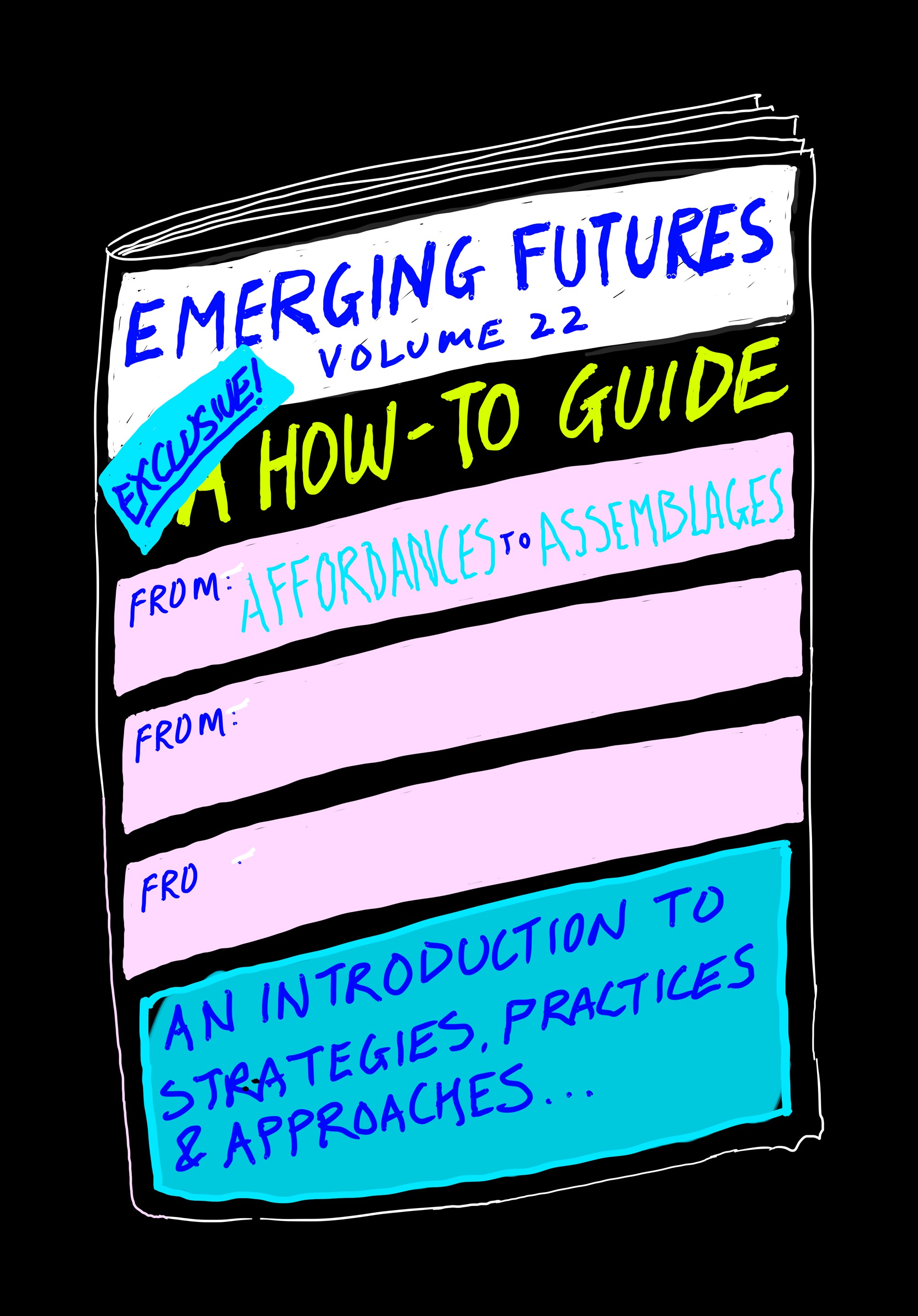 Emerging Futures: Vol 22 - Introduction to Strategies Practices and ...