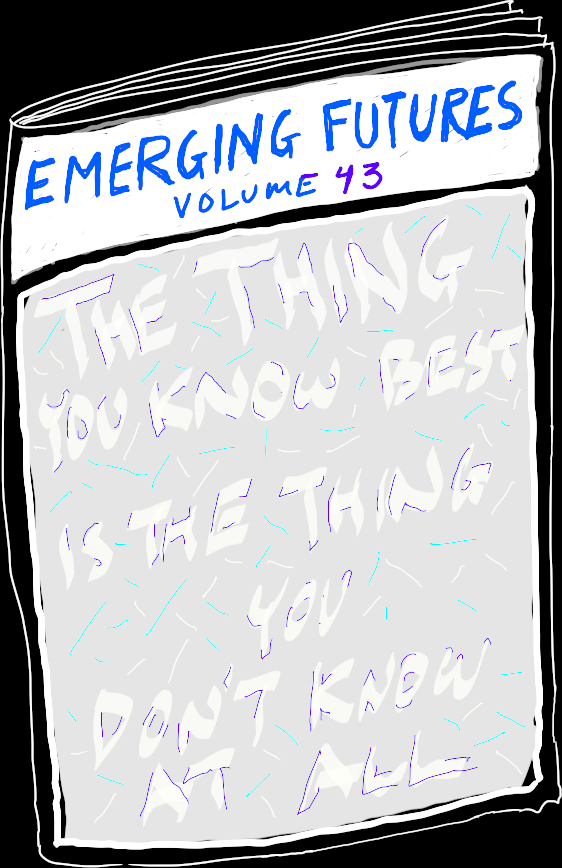 Emerging Futures: Vol 43 - Defining Exaptations