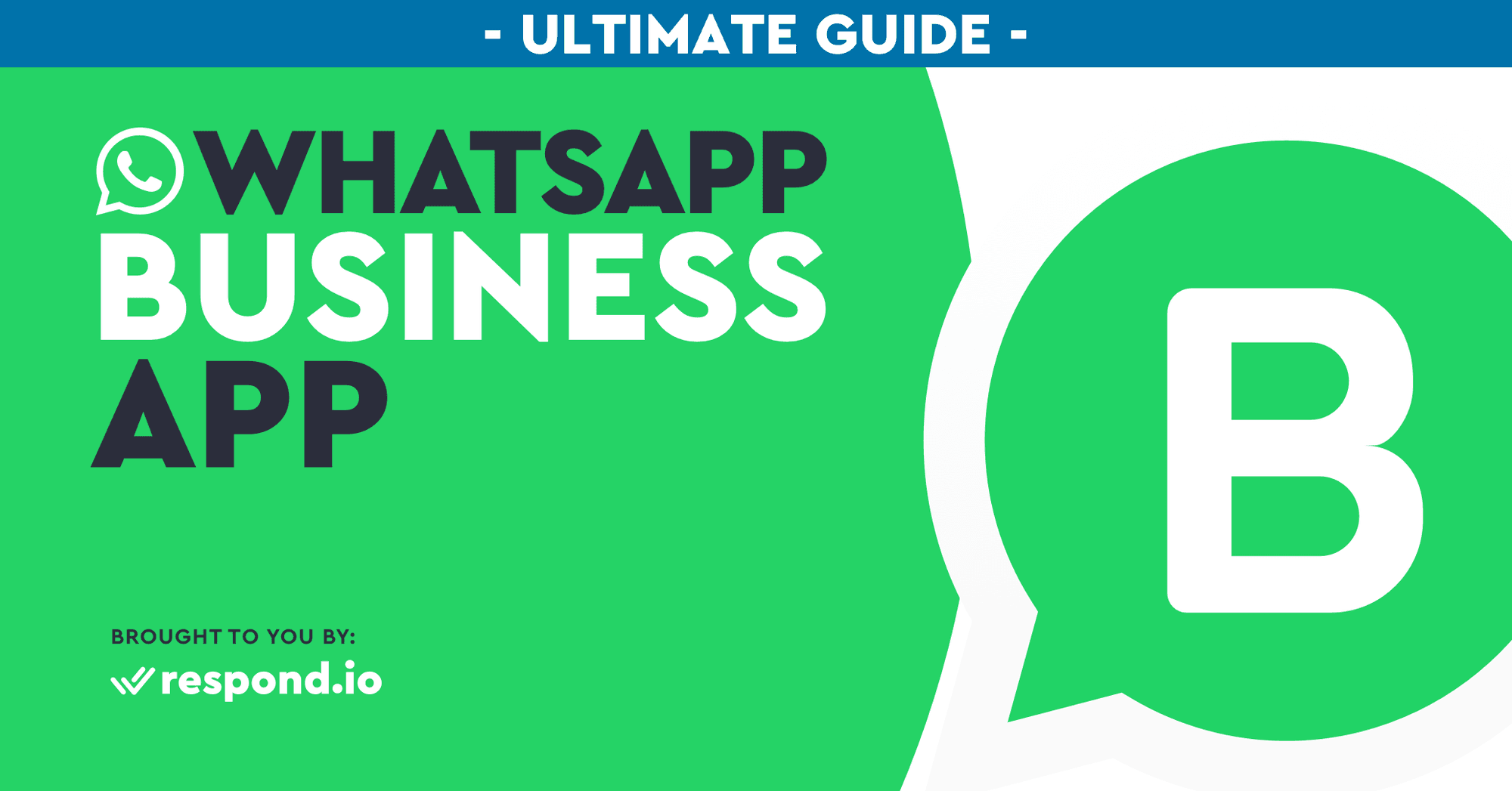 WhatsApp Business App: The Ultimate Guide (Oct 2020)