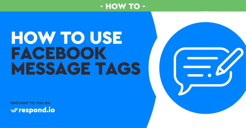 Message Tag: A How-To Guide to Facebook Message Tags [Apr 2022]