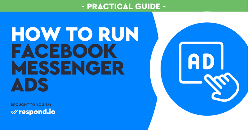 Facebook Messenger Ads: A Practical Guide to Click to Messenger Ads