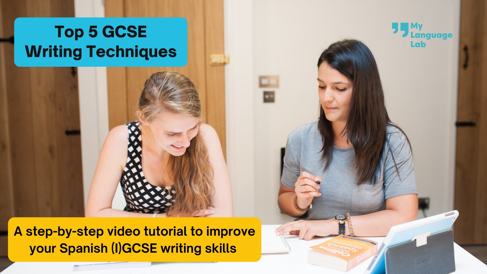 Video Tutorial Top 5 Spanish GCSE Writing Techniques My Language Lab