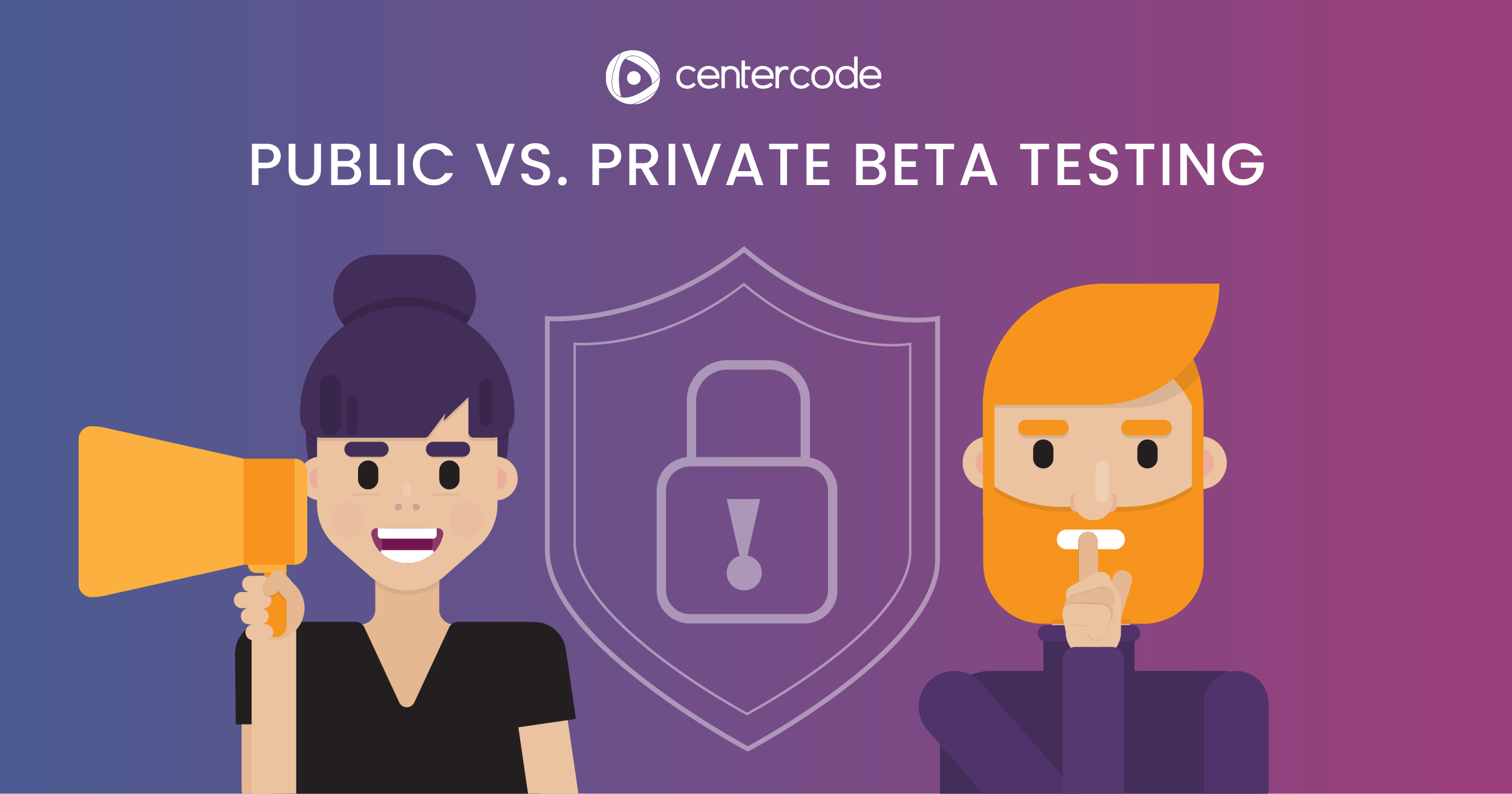 Private Beta vs. Public Beta Testing | Centercode