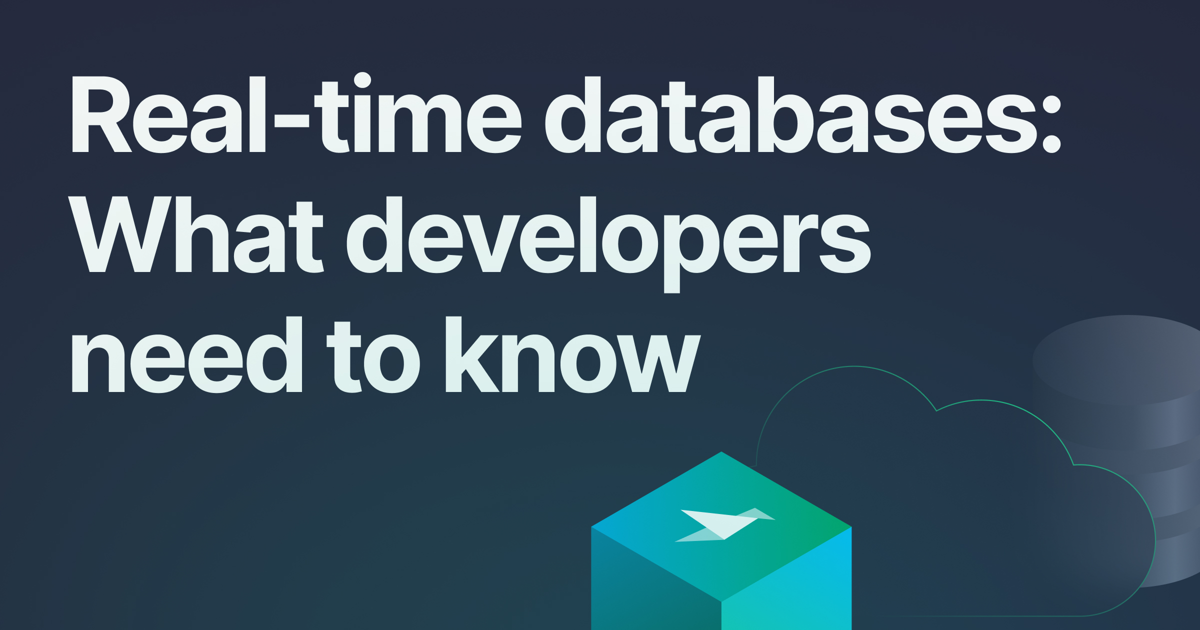 Real-time Databases: What developers need to know