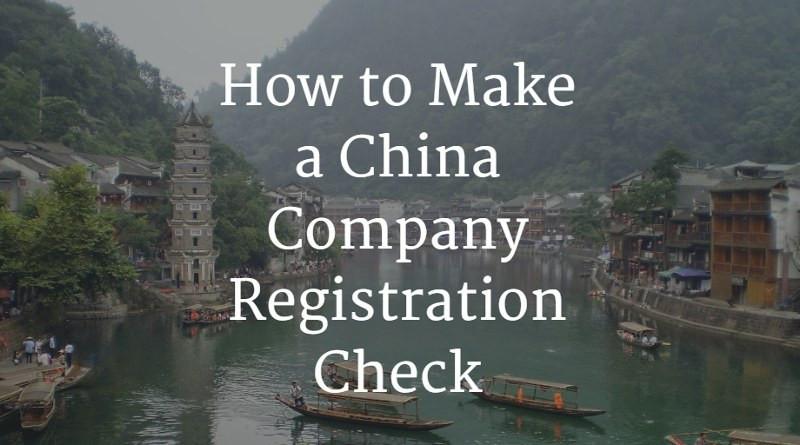 How to Make a China Company Registration Check | China Checkup