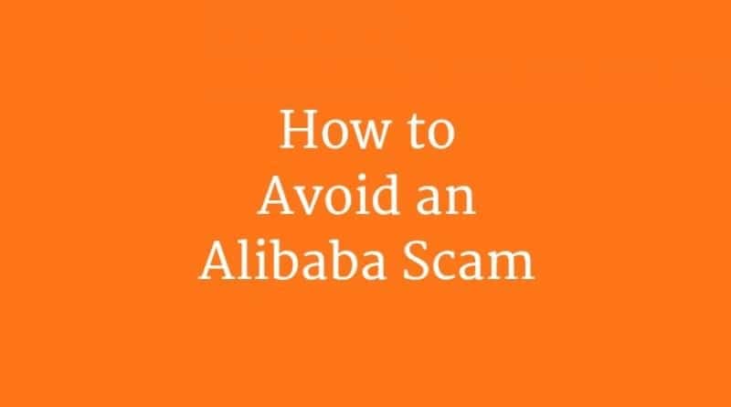 How to Avoid an Alibaba Scam | China Checkup