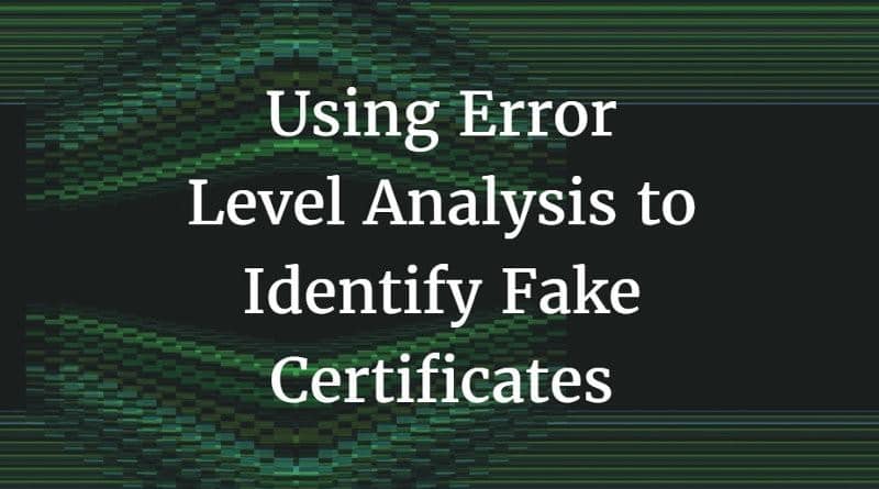 Using Error Level Analysis to Identify Fake Certificates | China Checkup