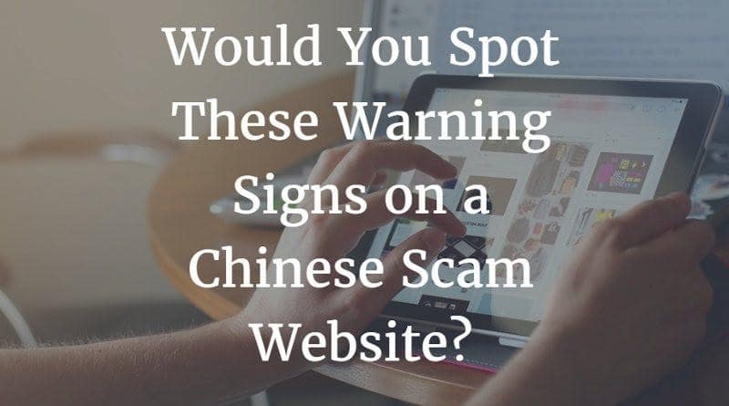 Would You Spot These Warning Signs on a Chinese Scam Website? | China ...