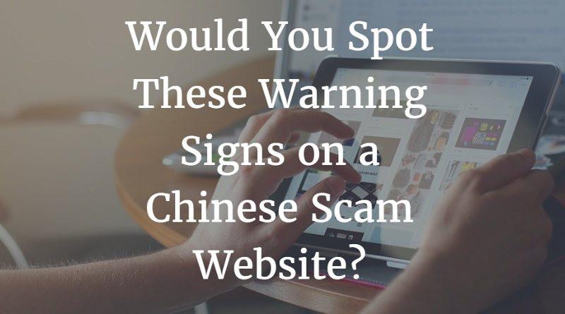 Would You Spot These Warning Signs on a Chinese Scam Website? | China ...