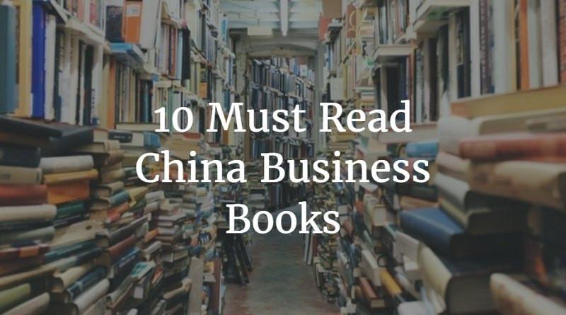 10 Must Read China Business Books | China Checkup