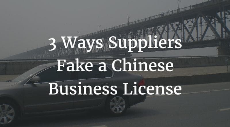 3 Ways Suppliers Fake a Chinese Business License | China Checkup