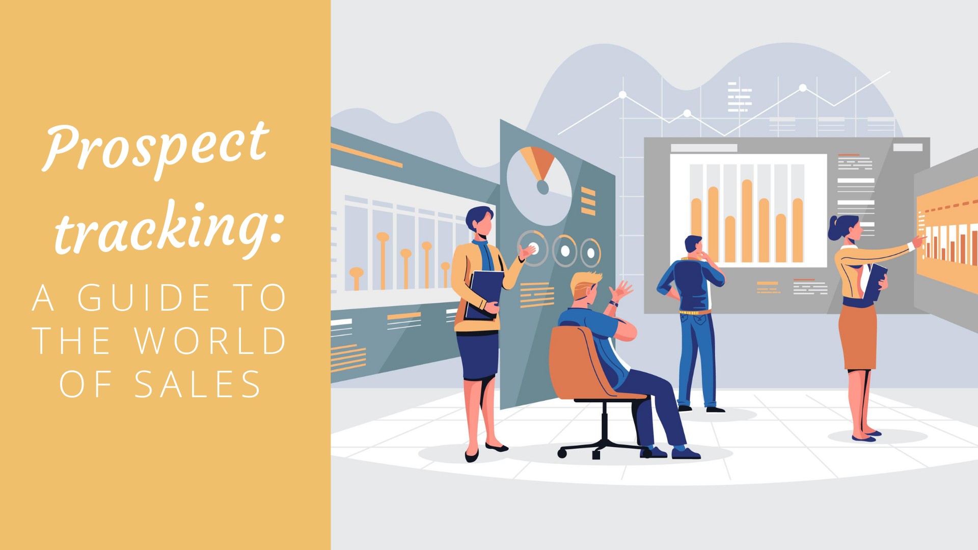 Prospect Tracking: A Guide to the World of Sales