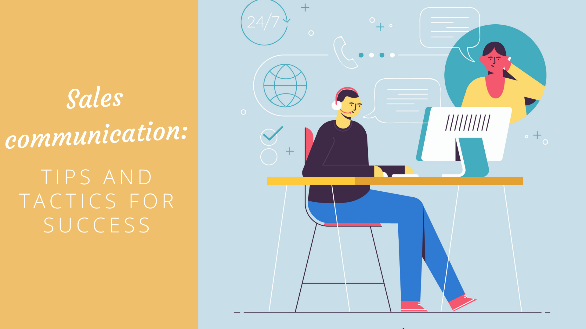 Sales Communication: Tips and Tactics for Success