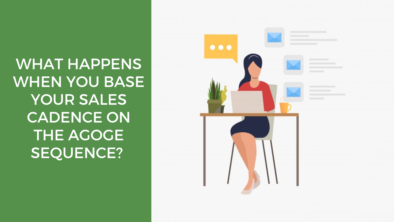 Agoge Sequence : What Happens When You Base Your Sales Cadence On It?