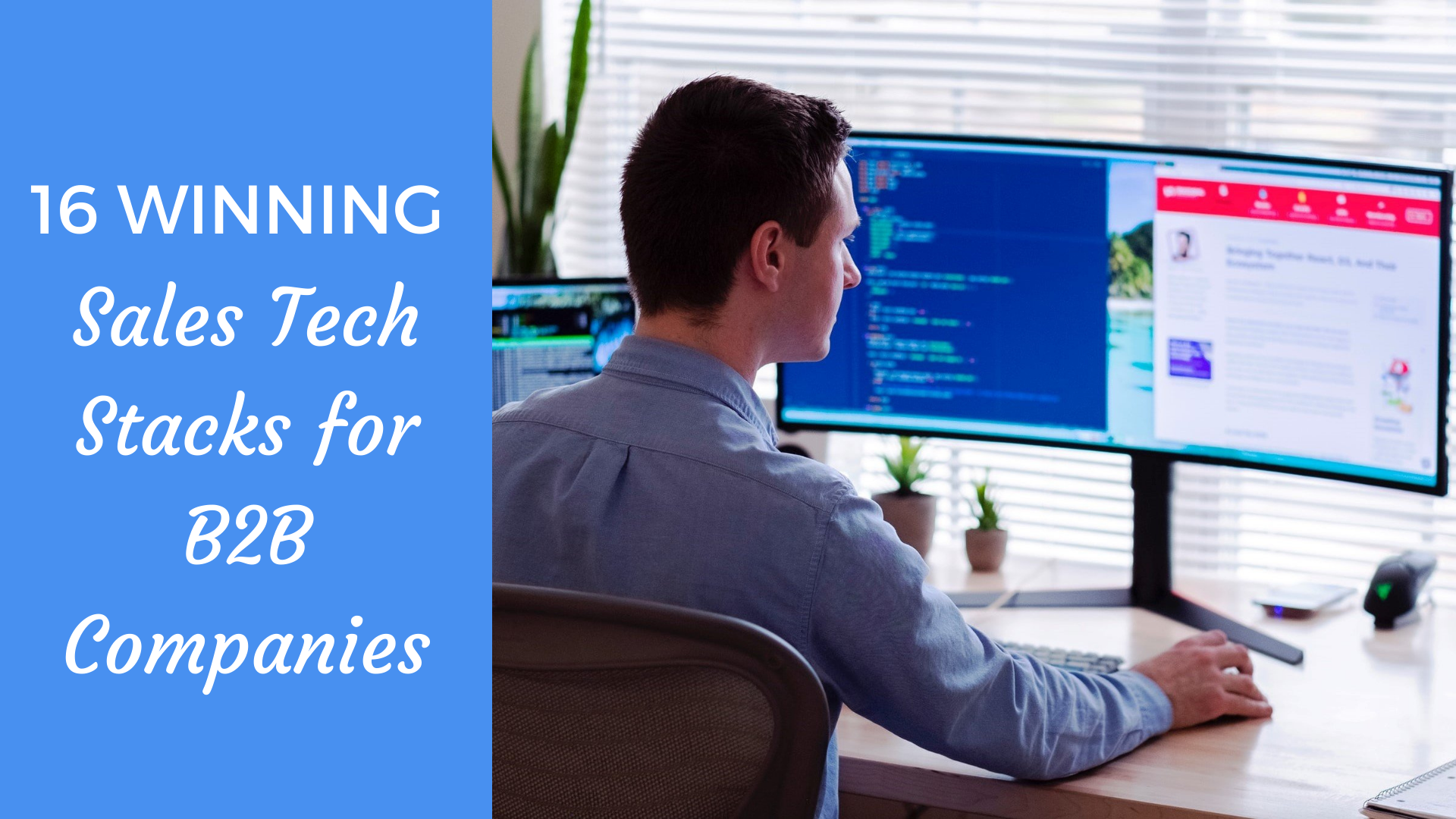 16 Winning Sales Tech Stacks for B2B Companies