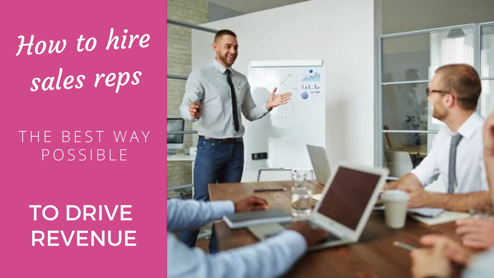How To Hire Sales Reps The Best Way Possible To Drive Revenue How To Hire Sales Reps The Best Way Possible To Drive Revenue