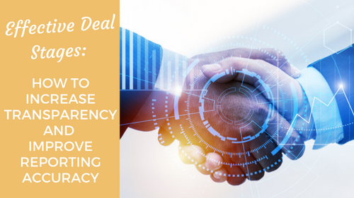 What are Deal Stages: How to Increase Transparency and Improve ...