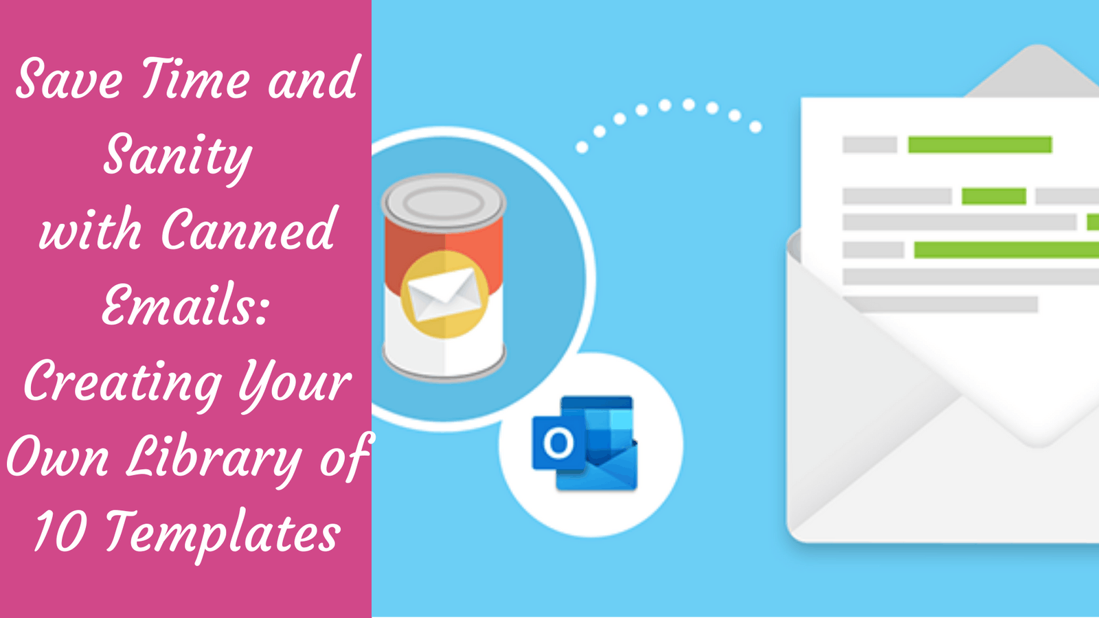 Save Time and Sanity with Canned Emails: Creating Your Own Library of ...