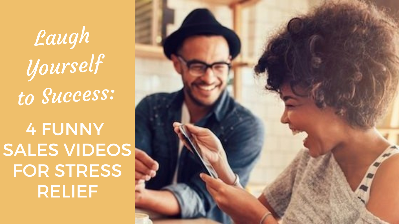 Laugh Yourself to Success: 4 Funny Sales Videos for Stress Relief