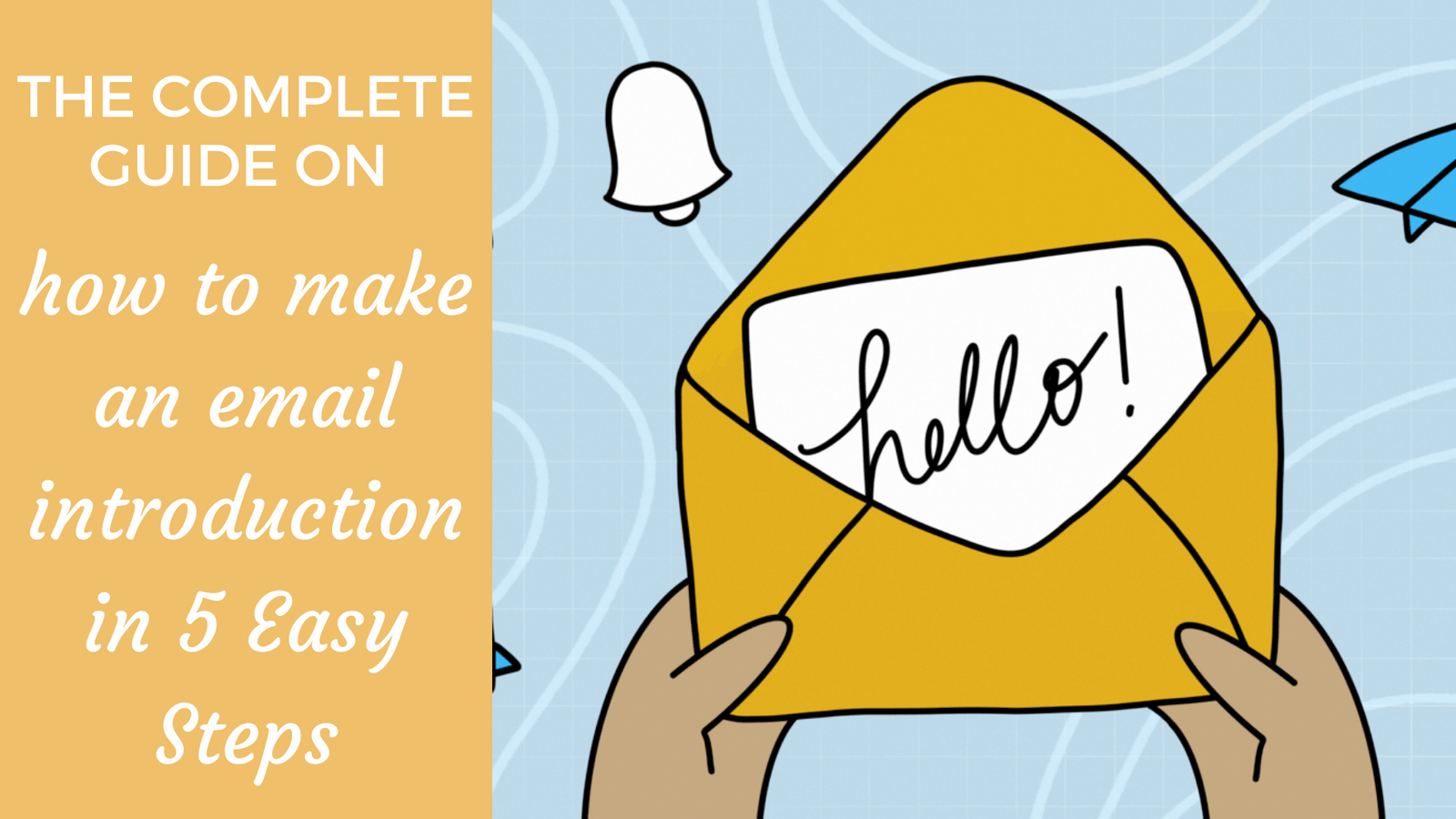 The Complete Guide On How To Make An Email Introduction In 5 Easy Steps